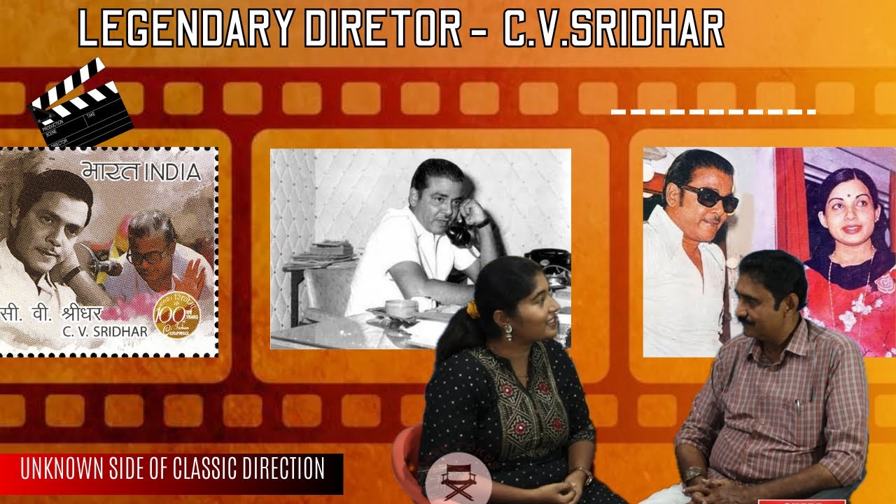 Interview about classic legendary director | C.V sridhar - YouTube
