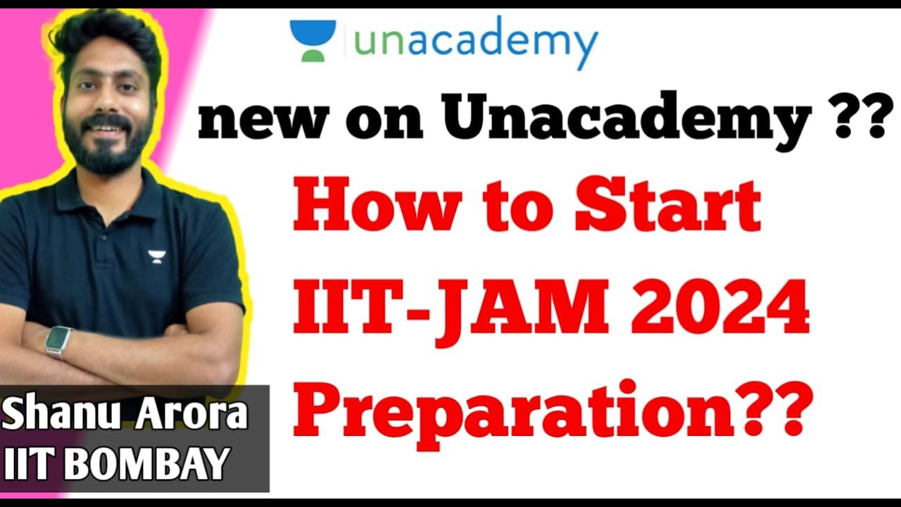 How to start IIT JAM 2024 preparation || IIT JAM 2024 Strategy by Shanu ...