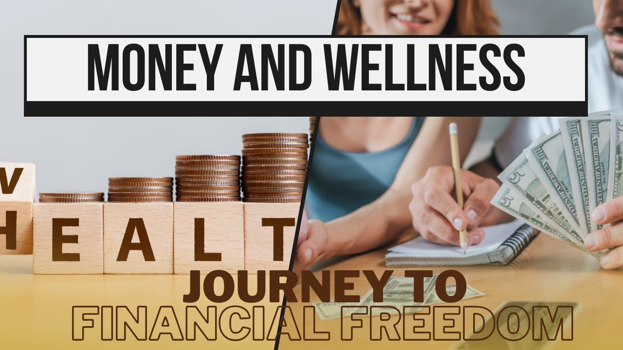 Money and wellness - A Journey to Financial freedom. #moneyandwellness ...