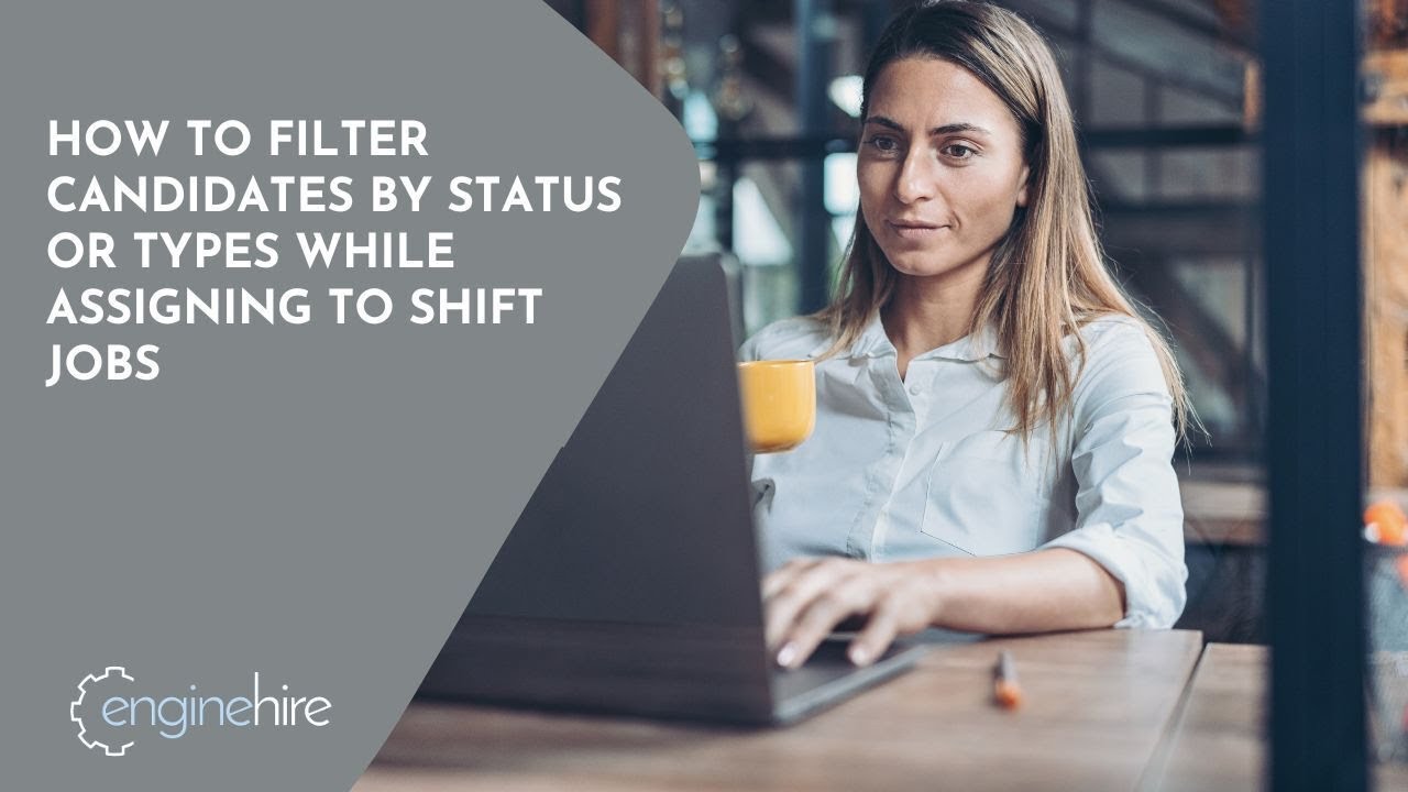 *How to filter candidates by status or types while assigning to shift ...