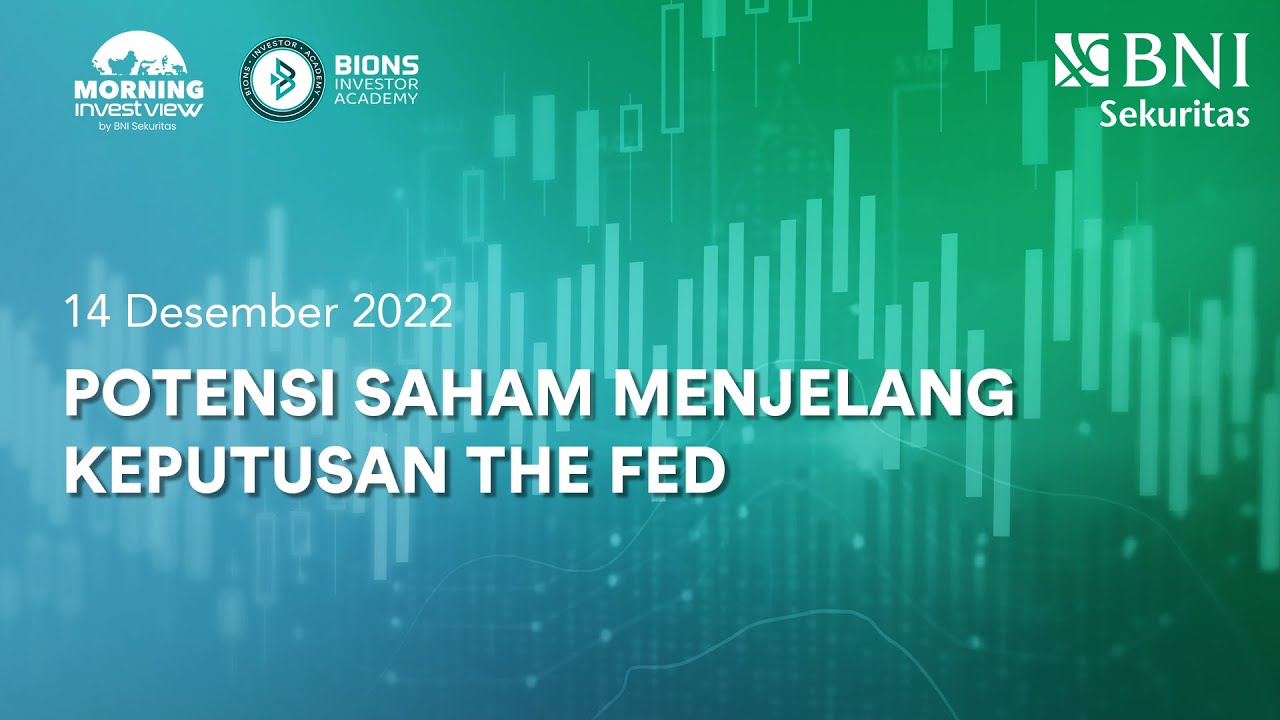 Morning Investview - POTENSI SAHAM MENJELANG KEPUTUSAN THE FED - YouTube