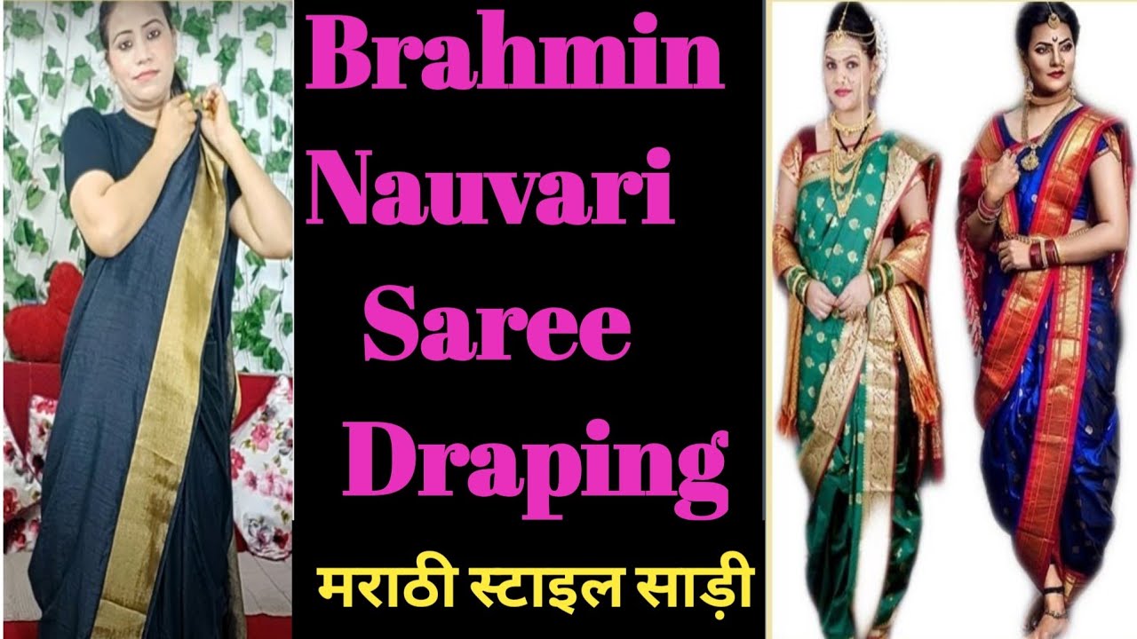 How to wear Brahmin Saree Draping | Maharashtrian nauvari Saree style ...