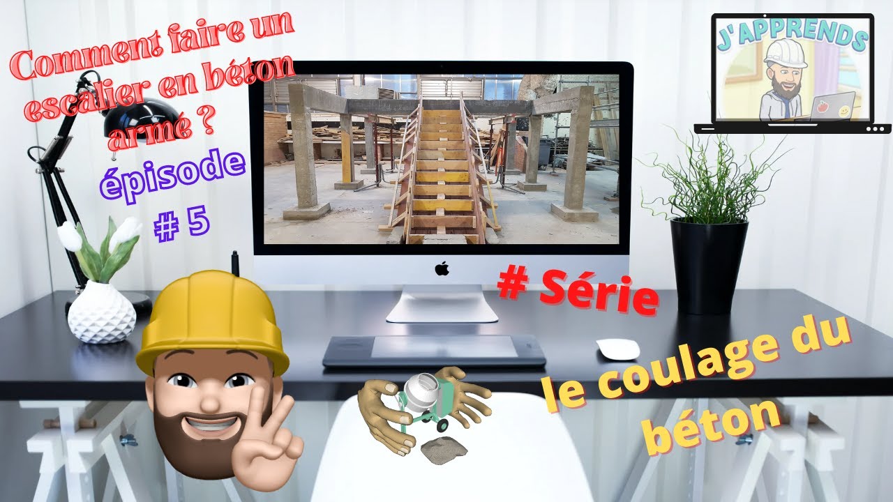Série Comment Faire Un Escalier En Béton Armé Episode 5 Le