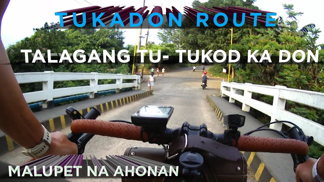 Route to TUKADON. Gaano ba Siya kahirap? 18.9% Gradient ... TUTUKOD KA ...