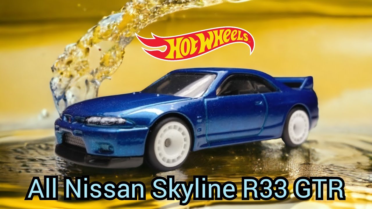 Hot Wheels All Nissan Skyline R33 GTR - YouTube