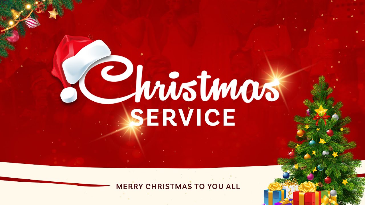 Christmas Service | 25 December 2023 - YouTube