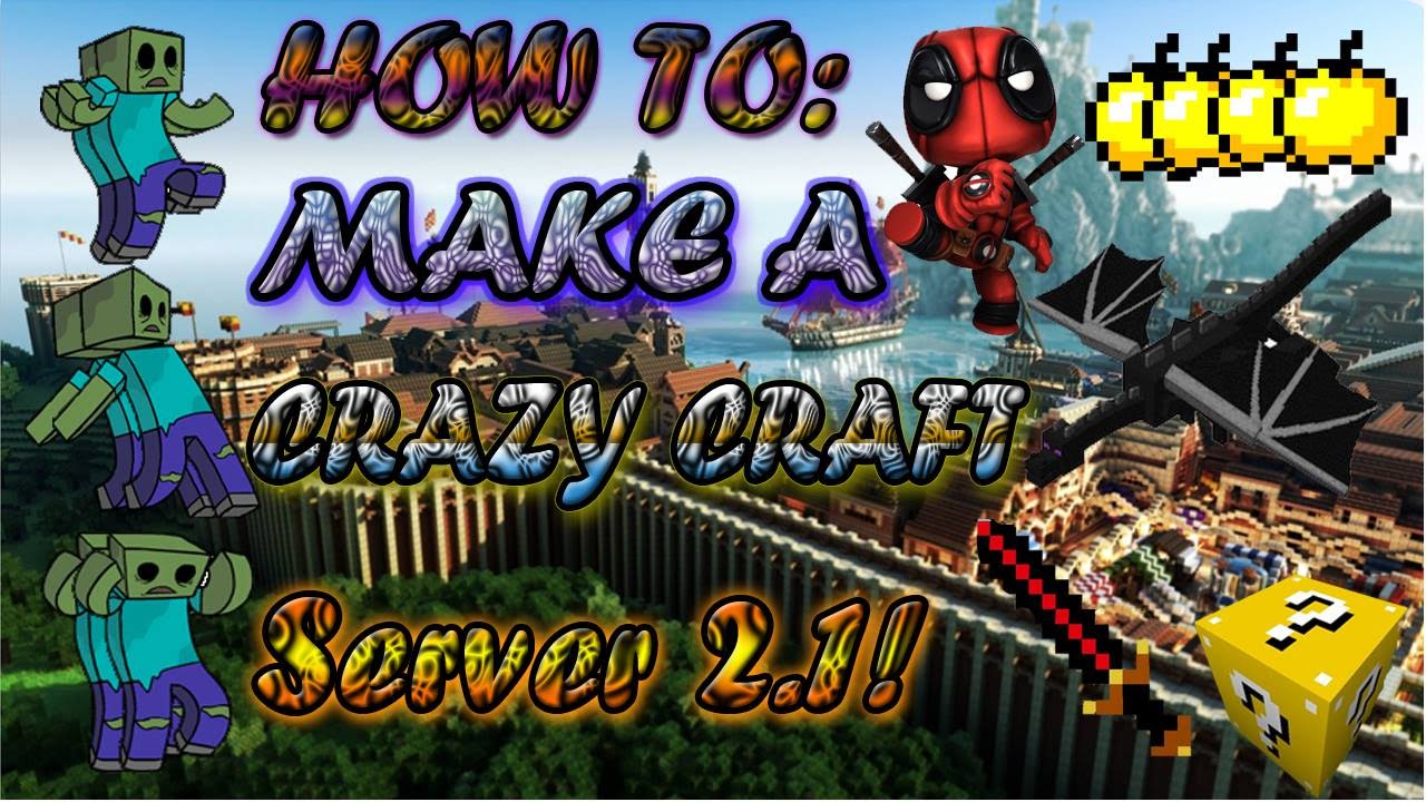 How To Make A Crazy Craft Server 2.1 For Minecraft! - YouTube