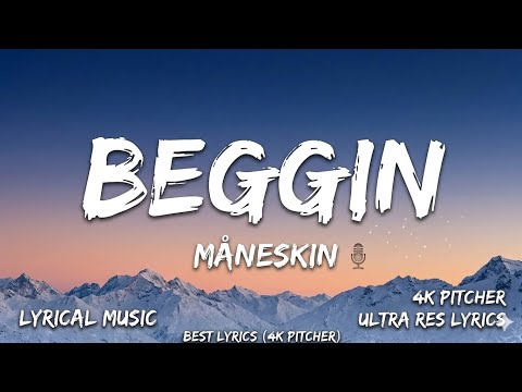 Maneskin - Beggin' (Lyrics/Testo)