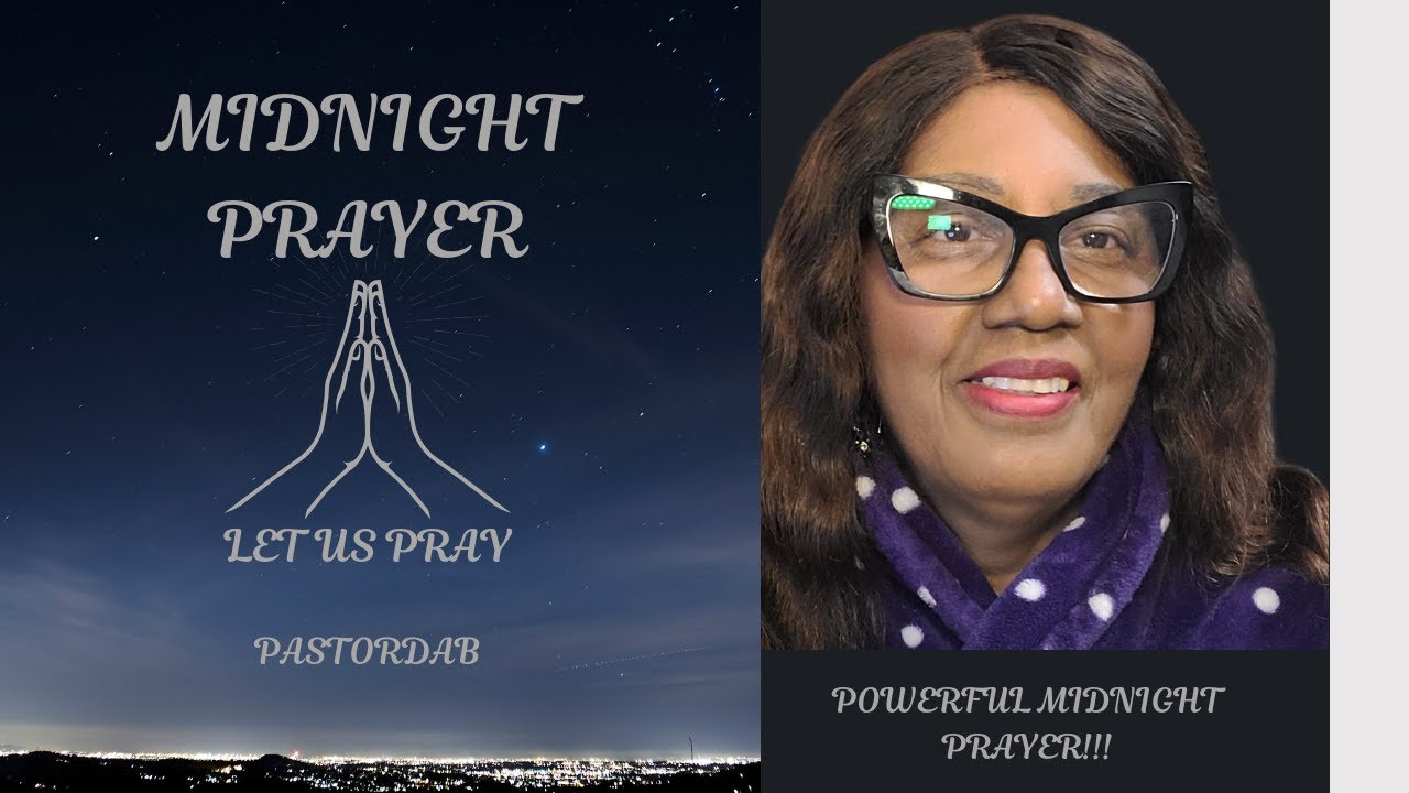 Midnight Prayer: Let Us Pray - YouTube