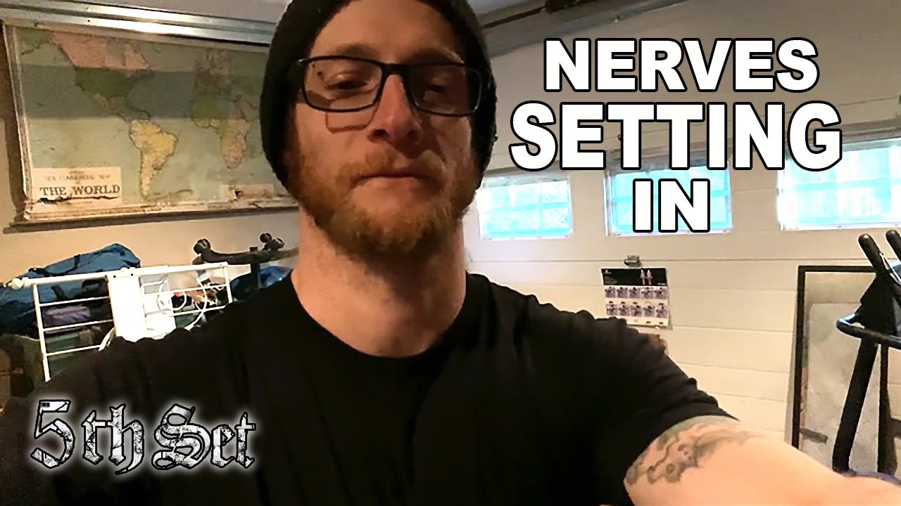 Nerves Setting In | 5th Set Training - YouTube