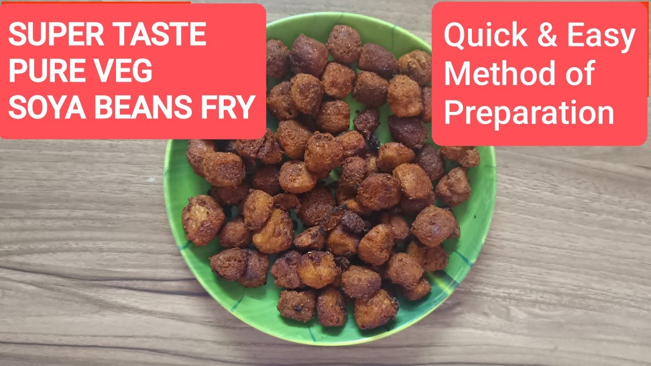 Pure Veg Soya Beans Fry / ಪ್ಯೂರ್ ವೆಜ್ ಸೋಯಾ ಬೀನ್ಸ್ ಫ್ರೈ - YouTube