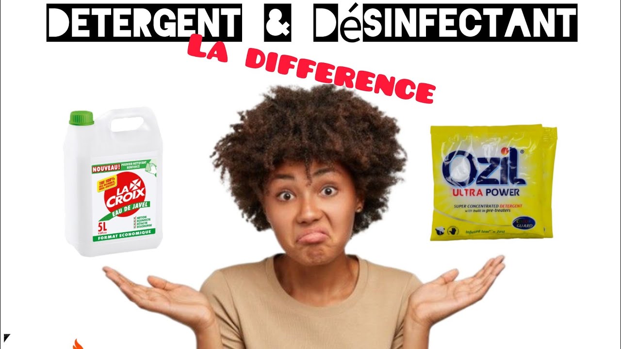 difference entre détergent et désinfectant - YouTube