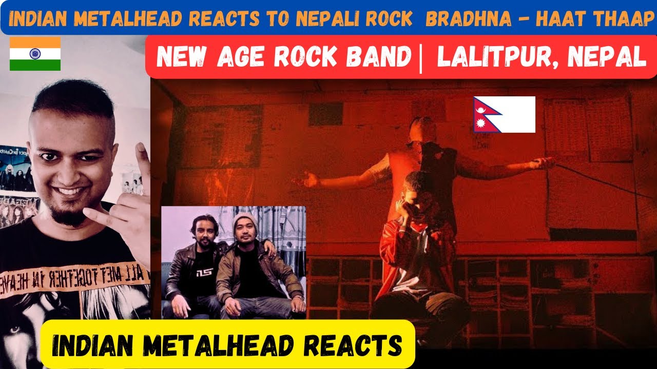 Modern Rock Band from Lalitpur, Nepal | Bradhna - Haat Thaap | Indian ...