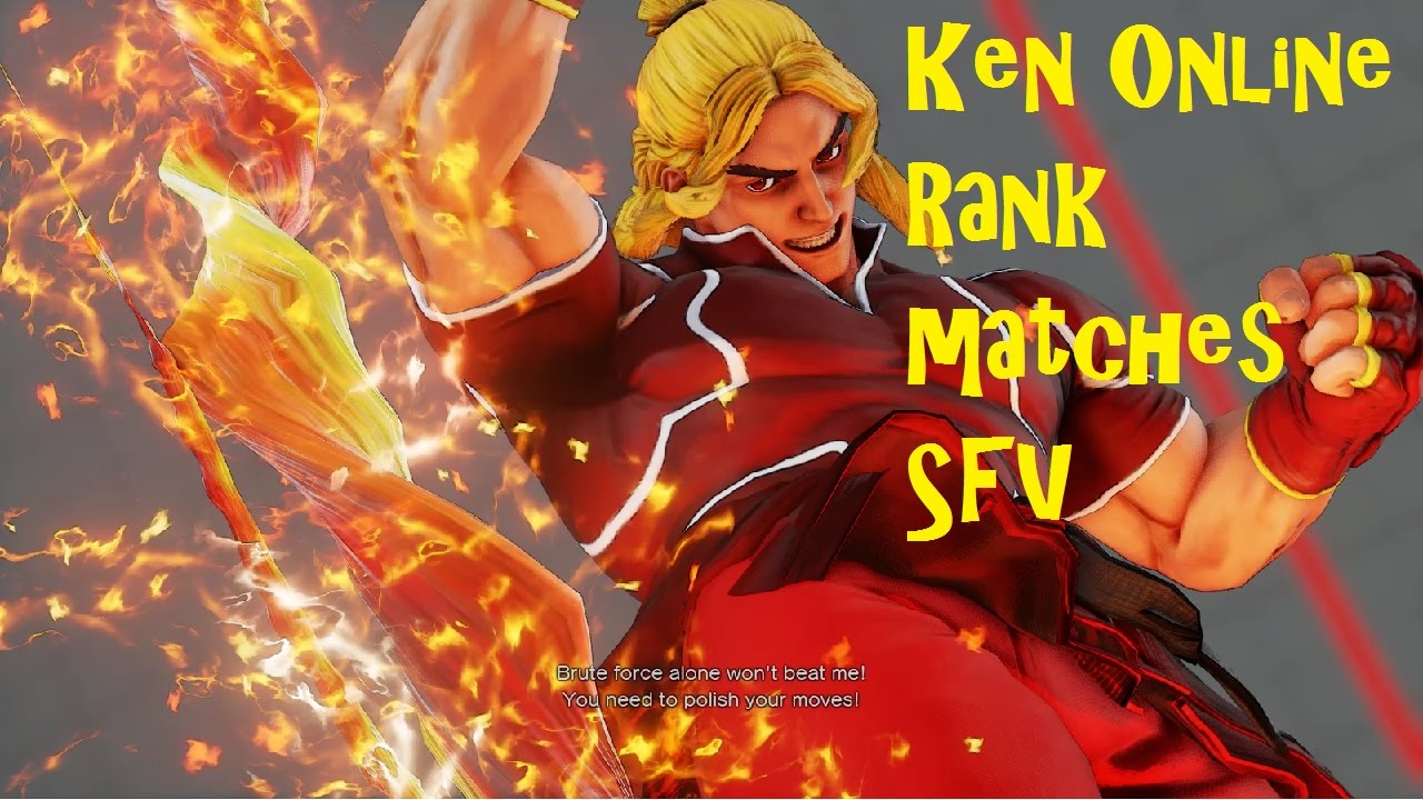 SFV (Street Fighter 5) Season 2 - Compilation of Ken Rank Matches - YouTube