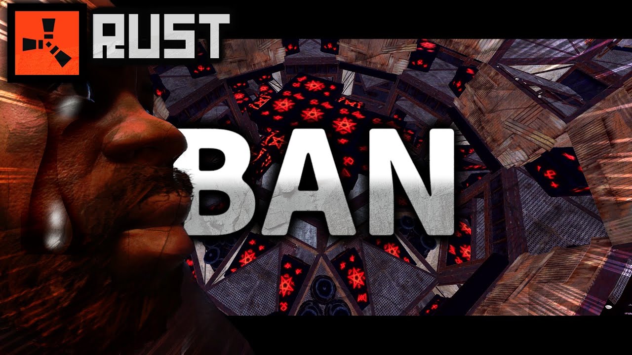 RUST あの鯖からBANされた件 - YouTube