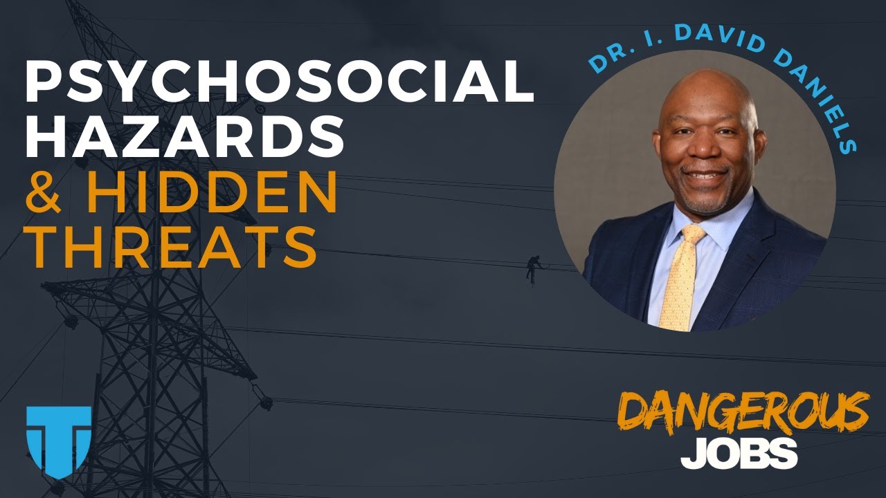 Psychosocial Hazards & Hidden Threats to Workplace Safety, w/ Dr. I ...