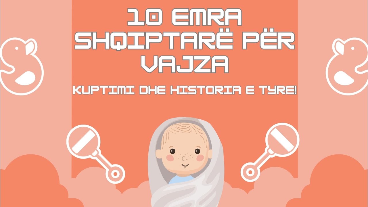Top 10 emrat më të bukur shqiptarë për vajza – Zgjedhja perfekte! - YouTube