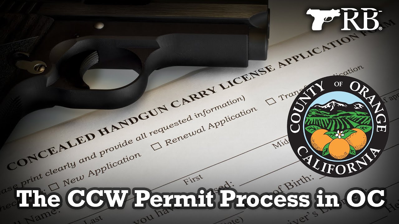The CCW Permit Process in Orange County CA - YouTube
