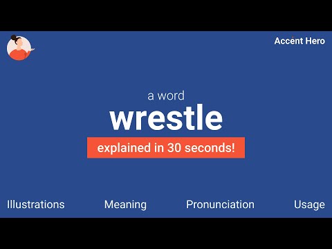 WRESTLE - Meaning and Pronunciation