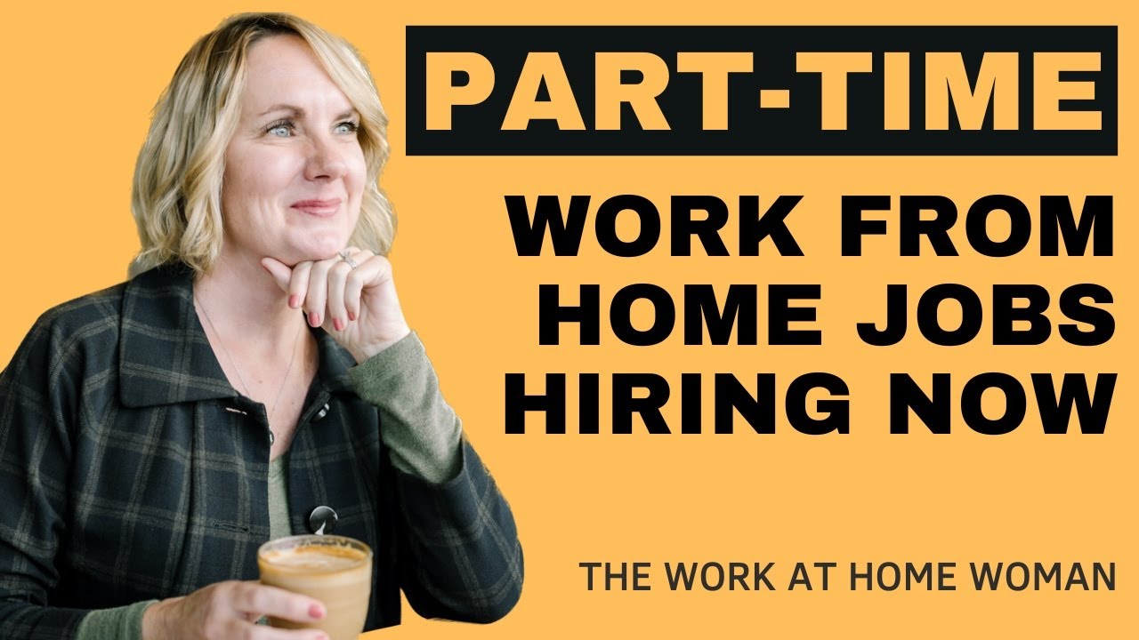 Part-Time Work From Home Jobs Hiring Now - YouTube