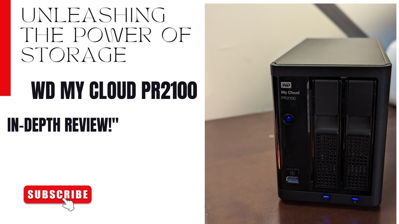 "Unleashing the Power of Storage: WD My Cloud PR2100 In-Depth Review ...
