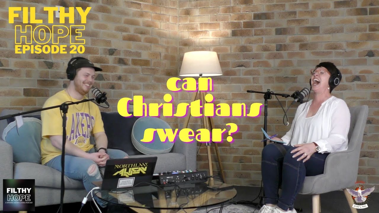 Filthy Hope Episode 20: Swearing - YouTube