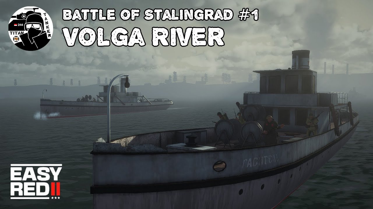 Easy Red 2 - Stalingrad #1: Volga River Crossing (No Commentary) - YouTube