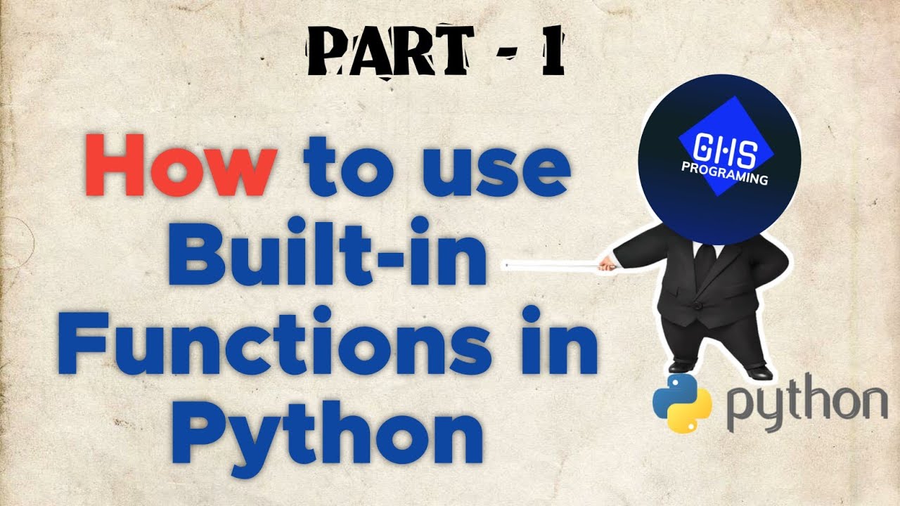 How to use Built-in Functions in Python - (Part - 1) || GHS 😎 || Python ...