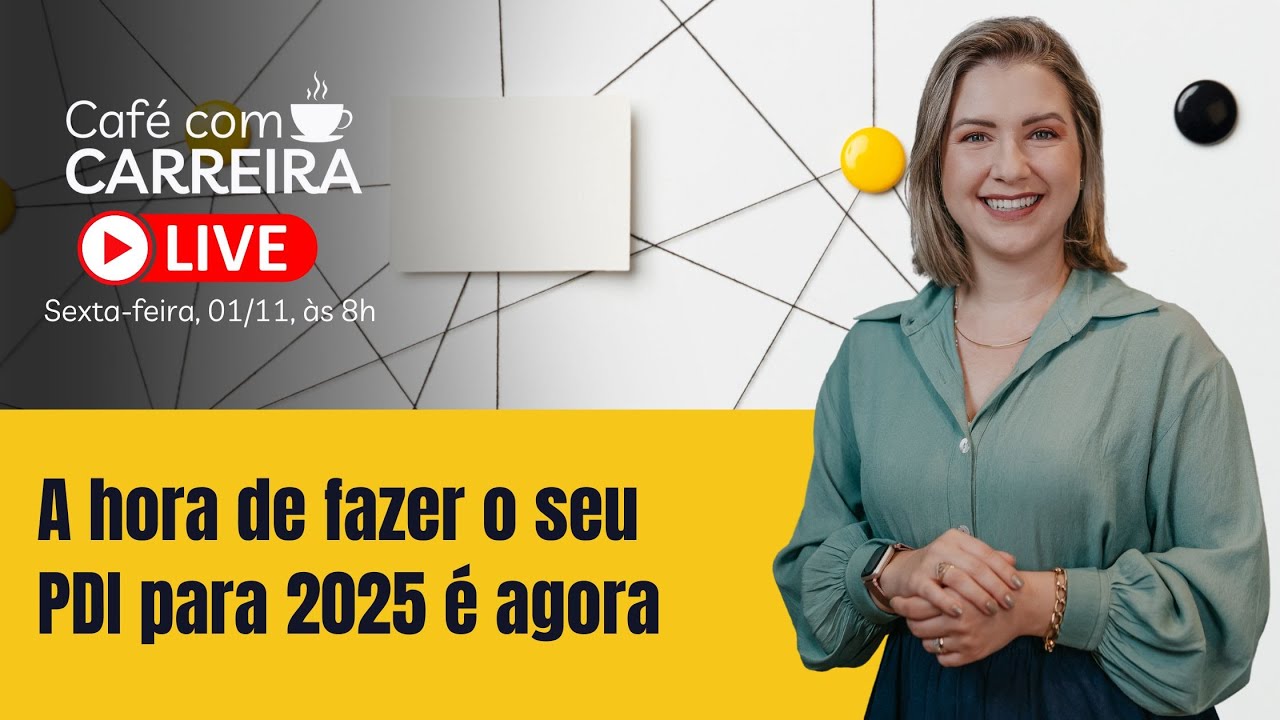 A hora de fazer o seu PDI para 2025 é agora! - YouTube