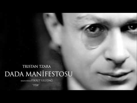 Dada Manifestosu 1. Parça • Sesli Kitap