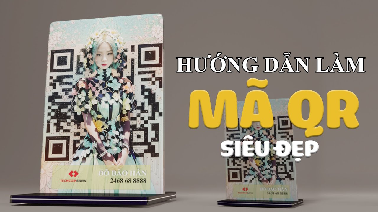 Hướng dẫn làm mã QR Code nghệ thuật siêu đẹp - QR code Beautiful - QR ...