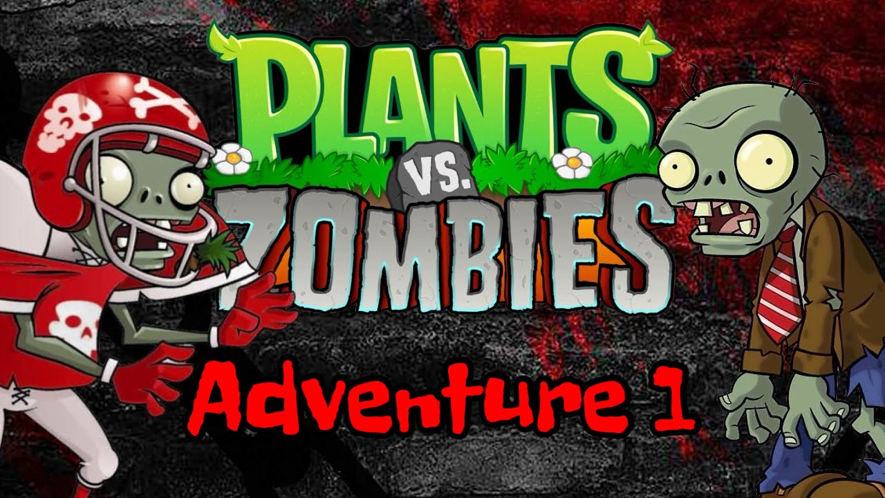 PvZ | Adventure 1 ep.1 - YouTube
