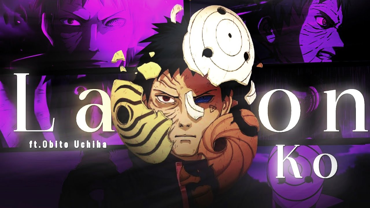 Labbon ko ft.Obito uchiha - YouTube