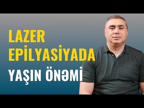 Qızlar hansı yaşda LAZER EPİLYASİYAYA gedə bilər? | Şövqü Salahov