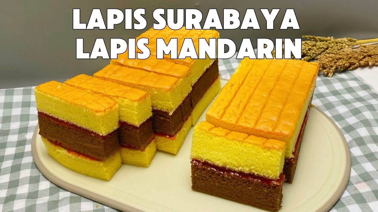 Resep Lapis Surabaya dan Lapis Mandarin Dalam 1 Resep Simple Lembut dan ...
