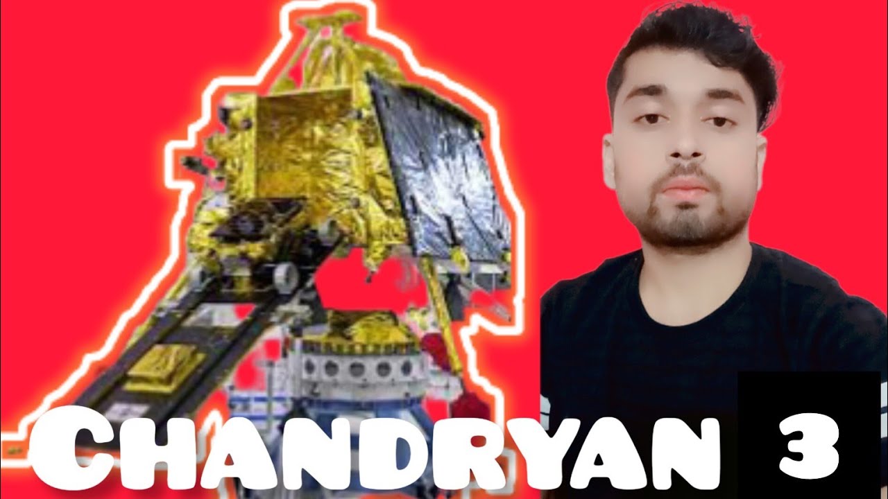 what is chandryan 3 ?What is the Specification of chandryan 3?What is ...