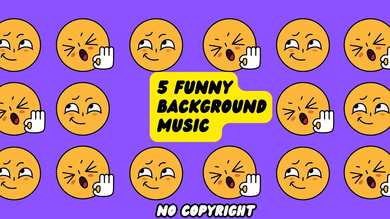 Funny Background Music 🎼 || No Copyright || [Royalty Free Music]# ...
