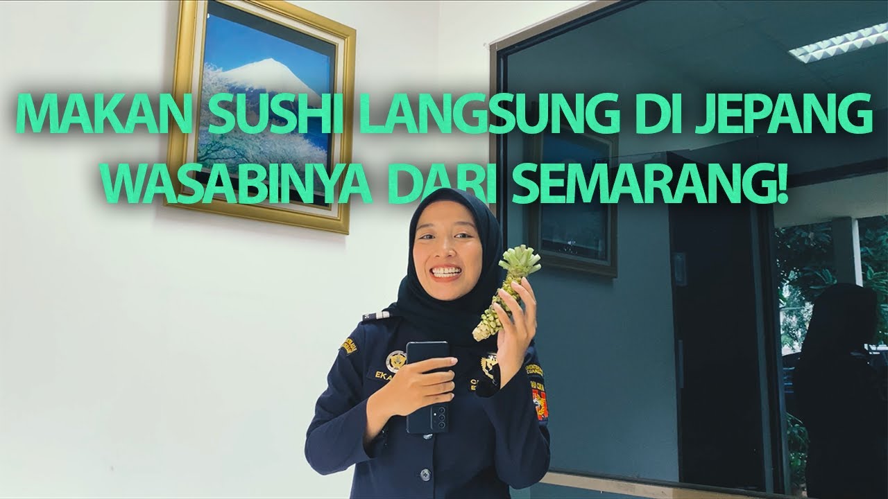 Makan Sushi Langsung di Jepang, Wasabinya dari Semarang! - YouTube