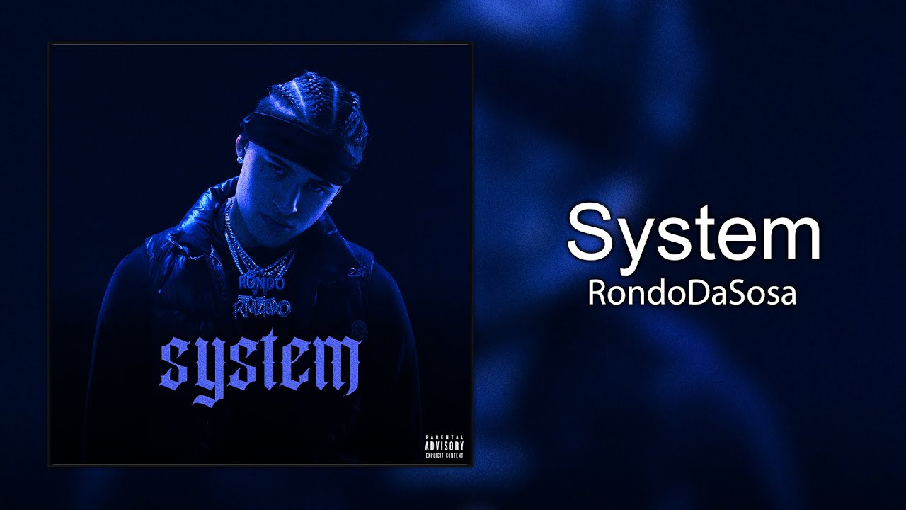Rondo - SYSTEM (Official Leak) - YouTube