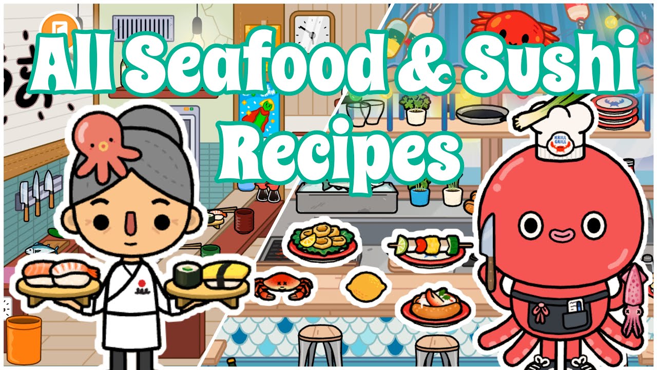 HOW TO MAKE ALL FISH , SEAFOOD & SUSHI RECIPES | TOCA LIFE WORLD ...