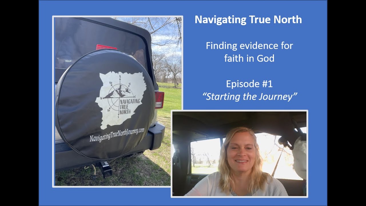 Navigating True North: Episode #1 "Starting the Journey" - YouTube