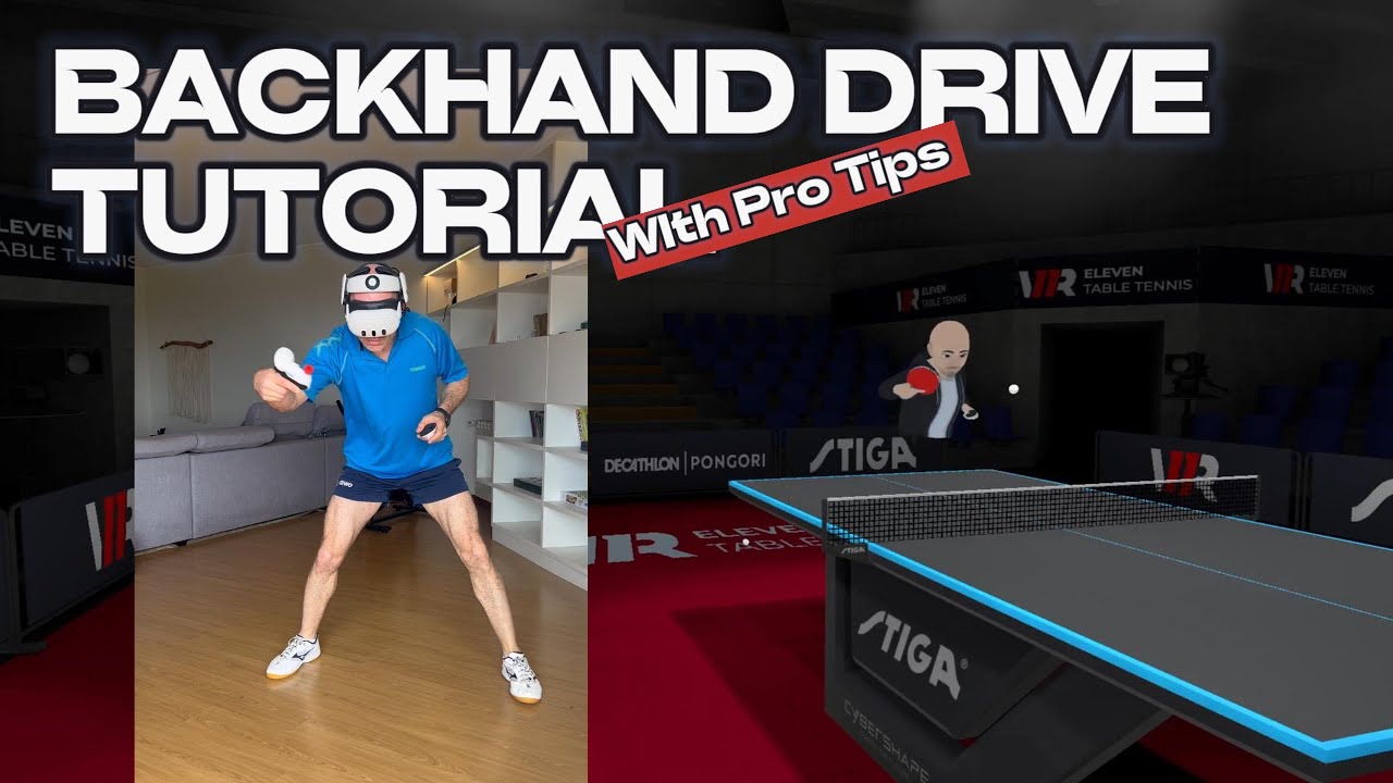 Backhand Drive Tutorial 11VR Table Tennis Ping Pong Coaching - YouTube