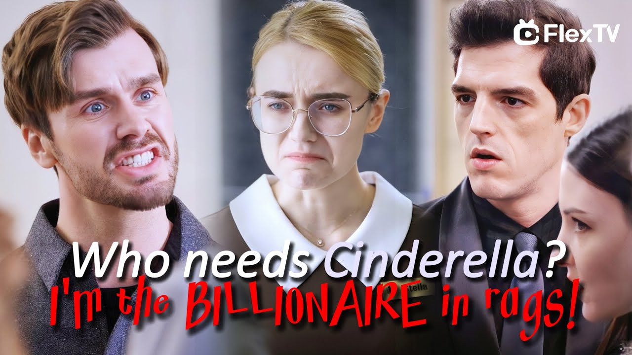 Who needs Cinderella? I’m the BILLIONAIRE in rags! | The Cleaner With A ...