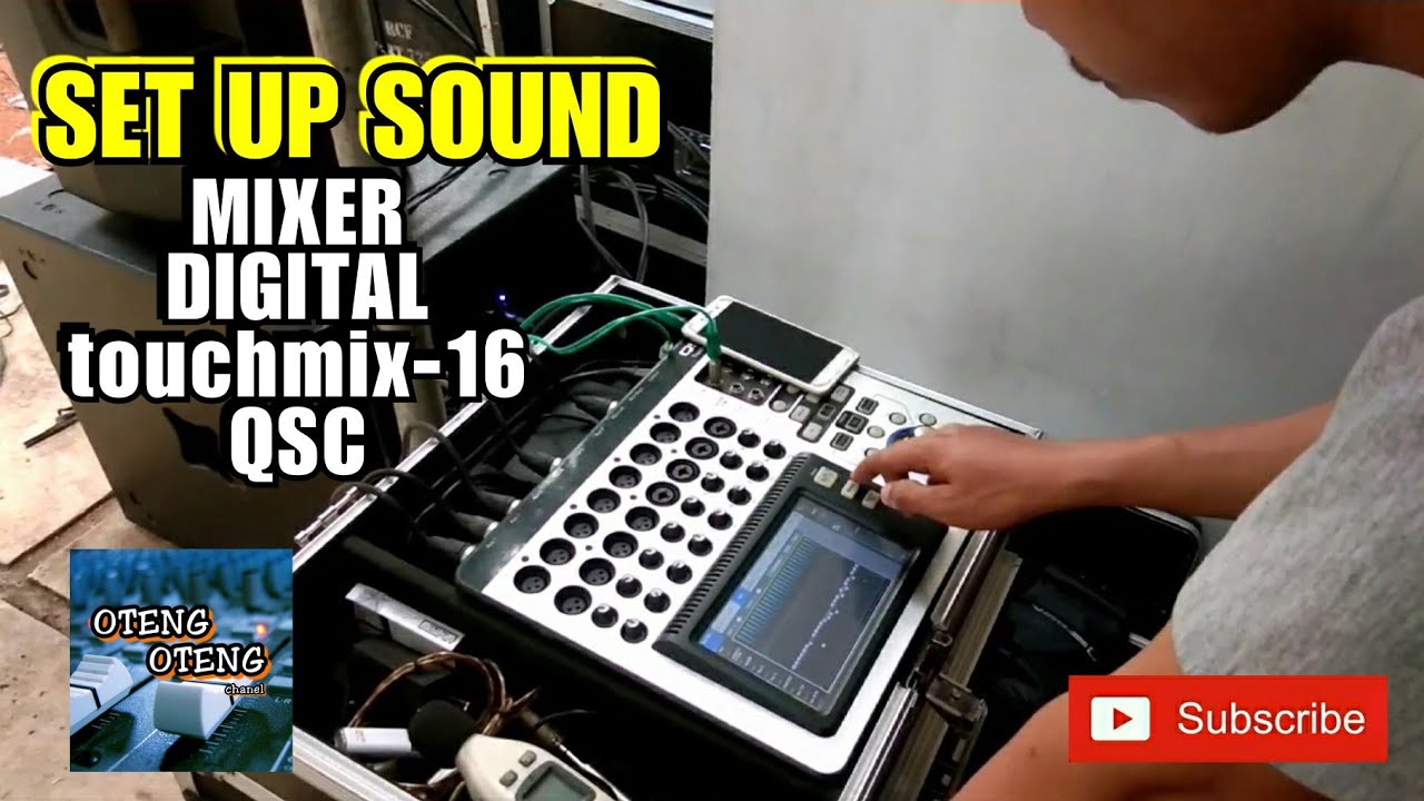SET UP SOUND SYSTEM || MIXER TOUCH MIX 16 QSC - YouTube