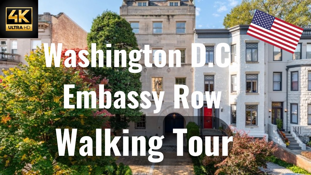 Washington D.C. | Embassy Row | Walking Tour | 4k - YouTube