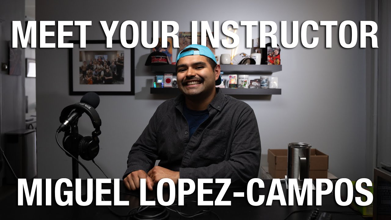 Meet Your Instructor: Miguel Lopez-Campos - YouTube