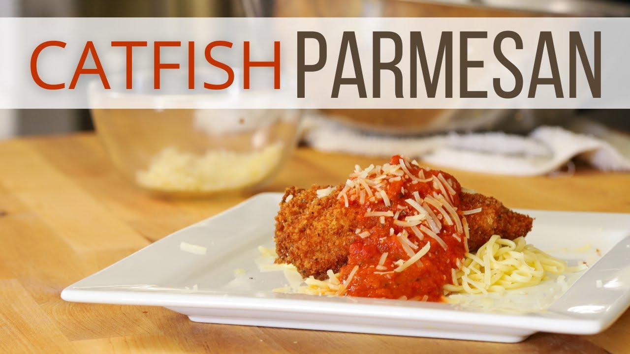 Catfish Parmesan - The New Italian Dish and How to Make Homemade Pasta ...