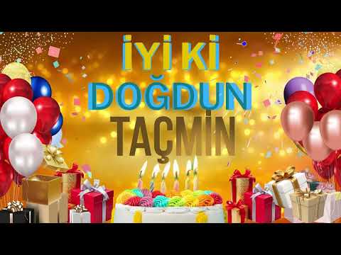 Taçmin - Doğum Günün Kutlu Olsun Taçmin