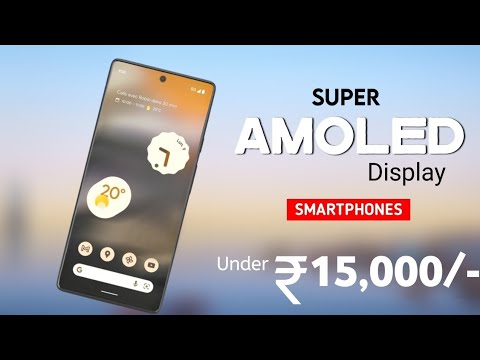 Top 4 Super AmoLED Display Phones Under 15000 [ January 2024 ] - 5G ...