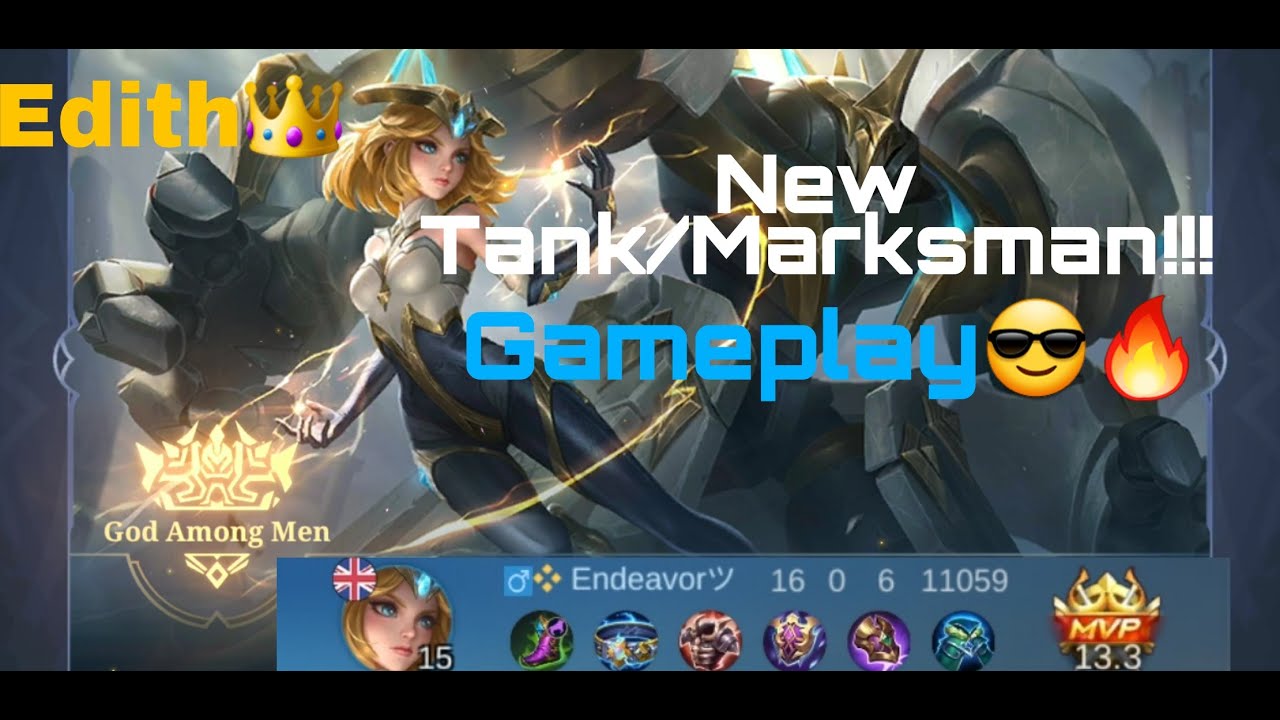 New Tank/Marksman!! Edith Gameplay Mobile Legends - YouTube